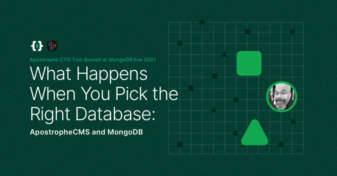 Picking the Right Database and CMS | ApostropheCMS Blog