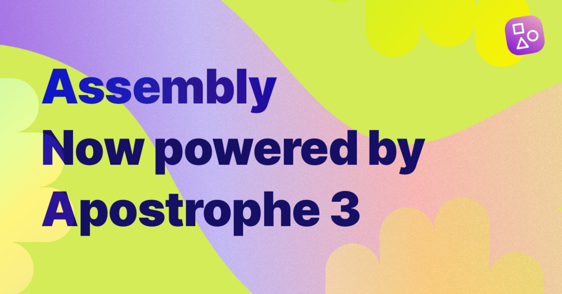 Assembly on A3 | ApostropheCMS Blog