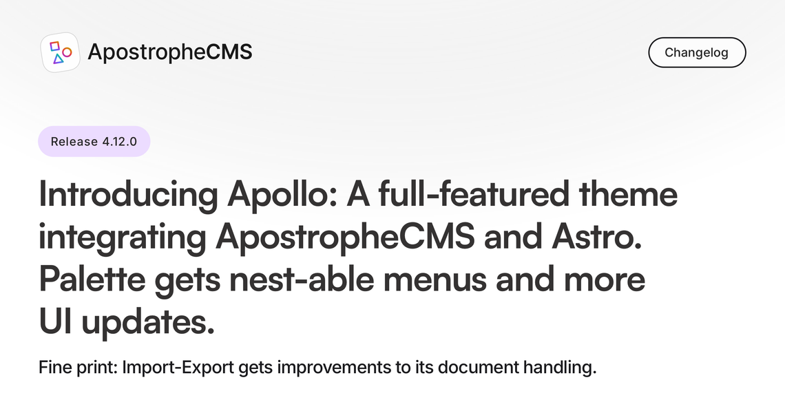 Apostrophe 4.12.0: Introducing Apollo